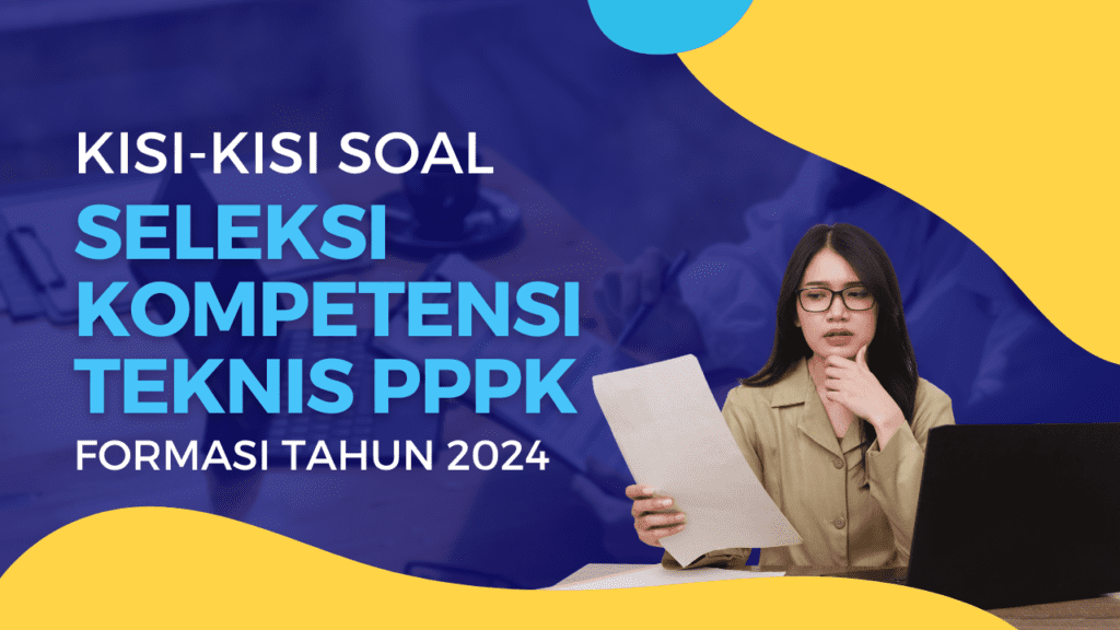 Materi Pokok Soal Kompetensi Teknis CAT untuk PPPK Formasi Tahun 2024 ...