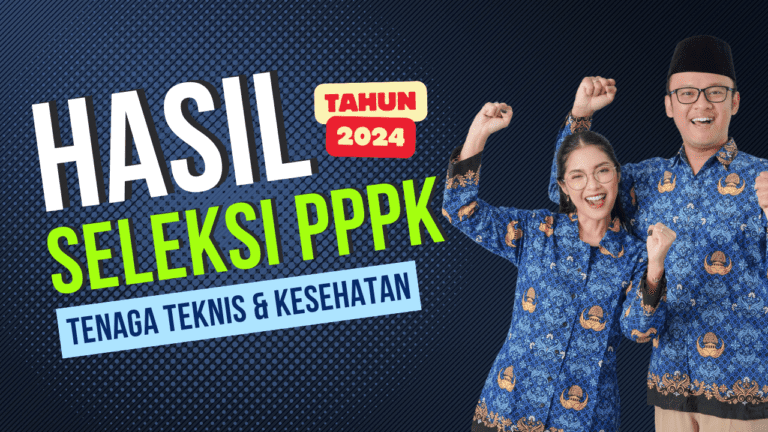 Hasil Seleksi PPPK Tenaga Teknis dan Kesehatan Formasi Tahun 2024 - BKPSDM Kabupaten Lebak