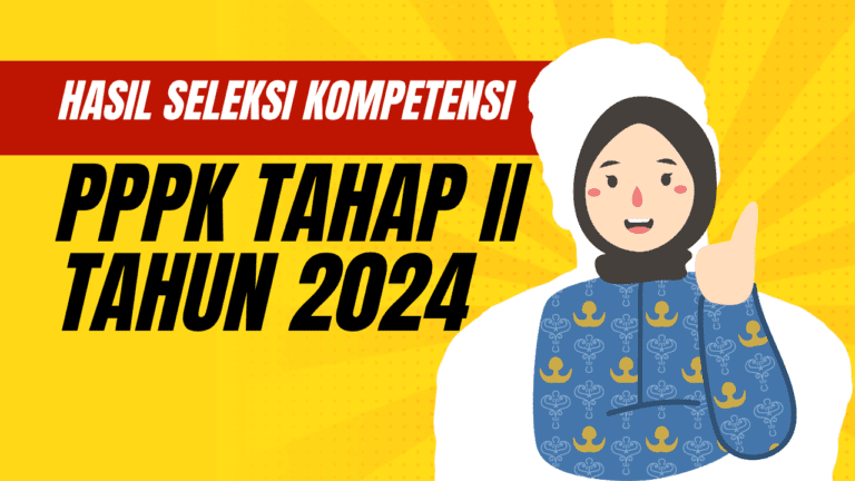 Hasil Seleksi Kompetensi PPPK Tahap II Tahun 2024 - BKPSDM Kabupaten Lebak